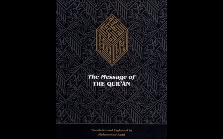 The Message of The Quran : By Leopold Weiss [Muhammad Asad] - Raza Rumi